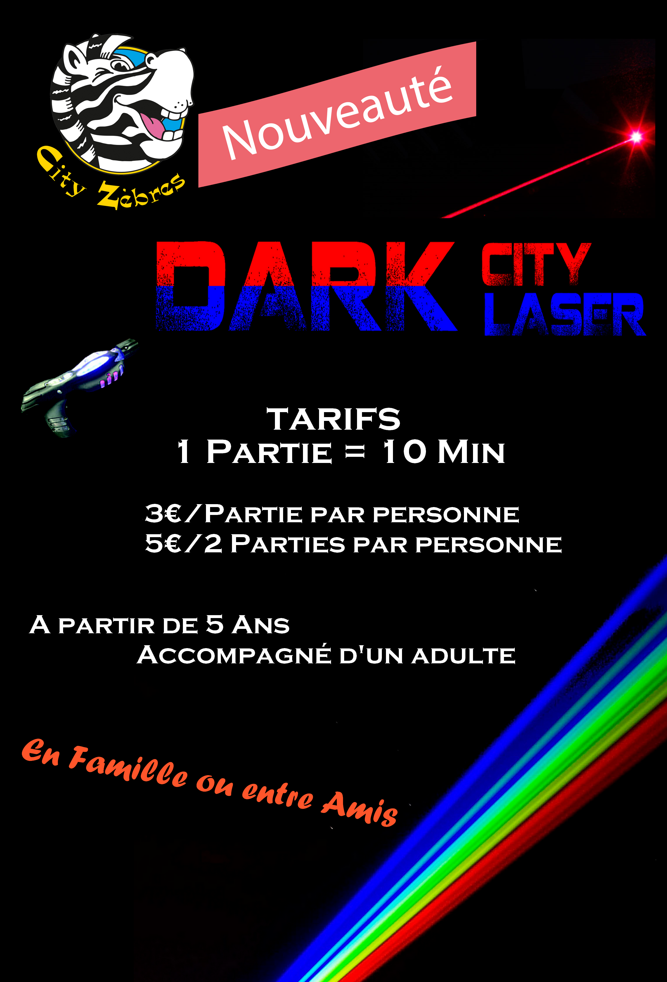 Dark laser - City zèbres